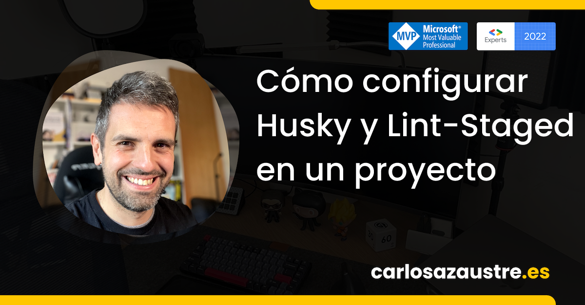 Cómo Configurar Husky Y Lint Staged En Un Proyecto