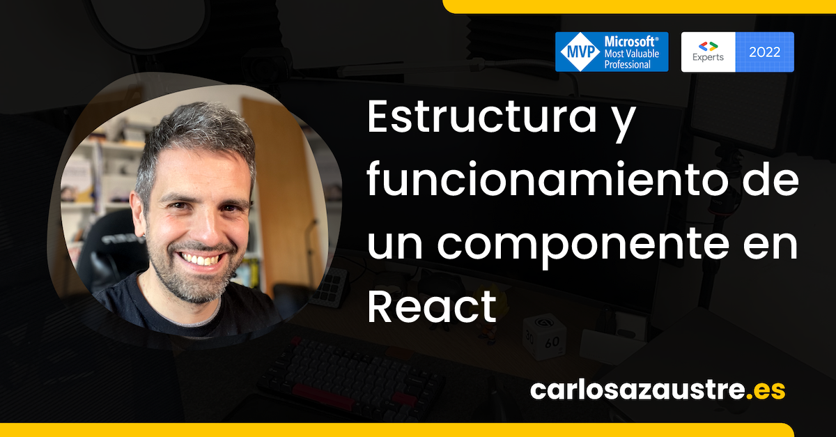 Estructura y funcionamiento de un componente en React