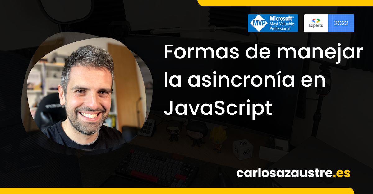 Formas de manejar la asincronía en JavaScript