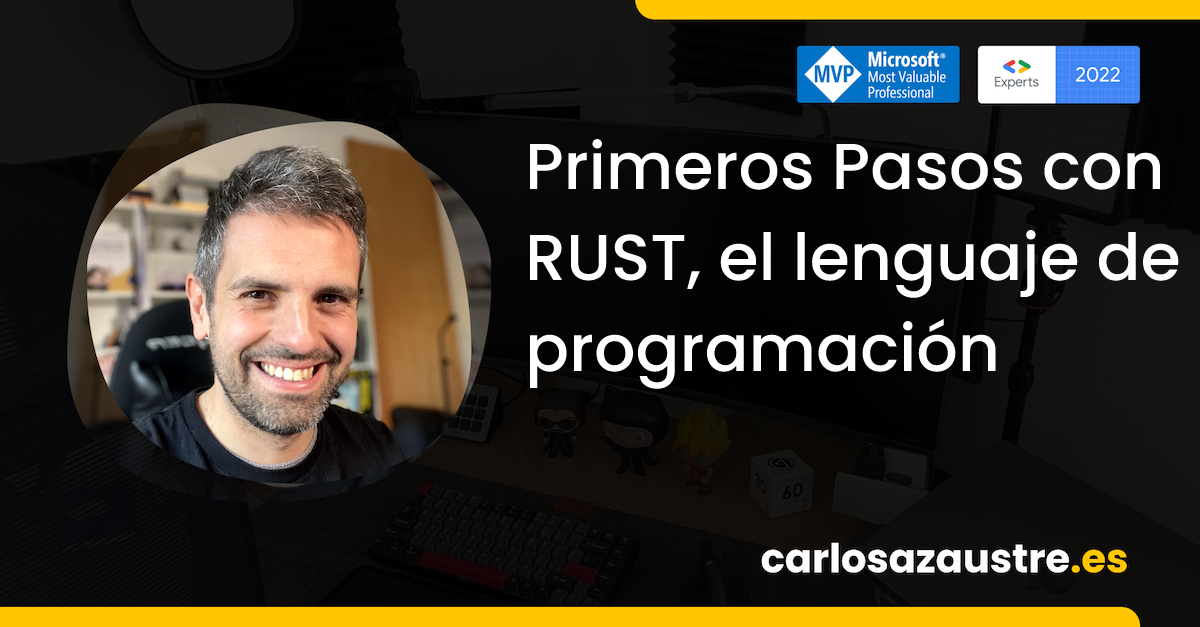 Primeros Pasos con RUST, el lenguaje de programación